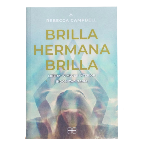 Brilla, hermana, brilla | Rebecca Campbell – Rincón Himalaya